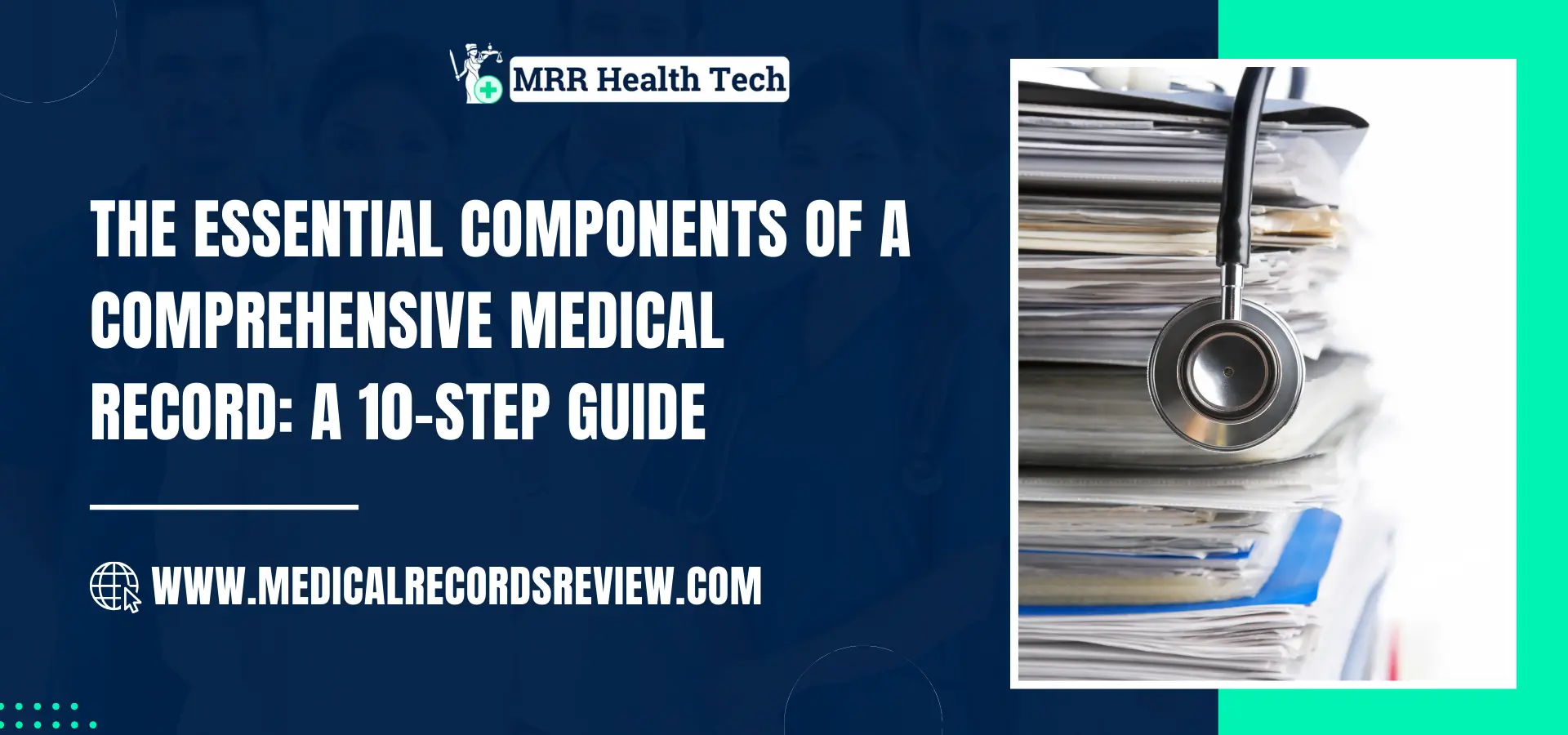 The Essential Components of a Comprehensive Medical Record: A 10-Step ...